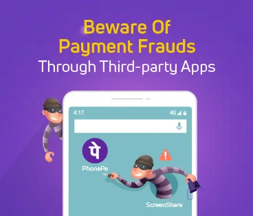 Beware Of Payment Frauds Through Third-party Apps